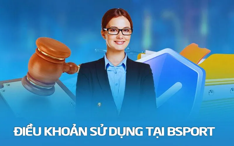 Điều Khoản Sử Dụng Bsport Cho Thành Viên